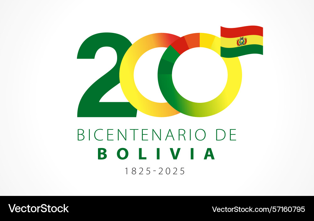 200 years anniversary bicentenario bolivia Vector Image