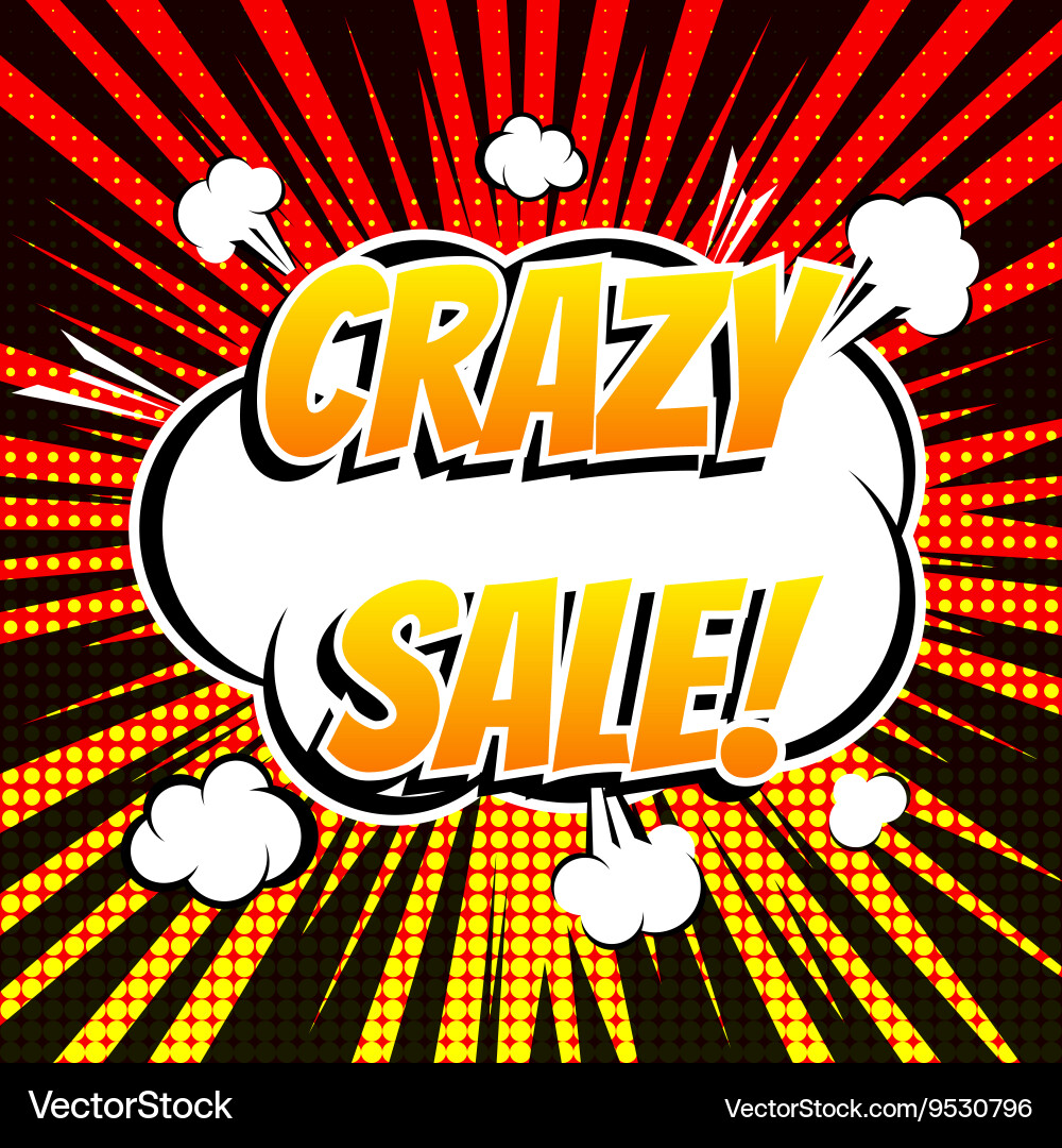Crazy sale comic book bubble text retro style Vector Image