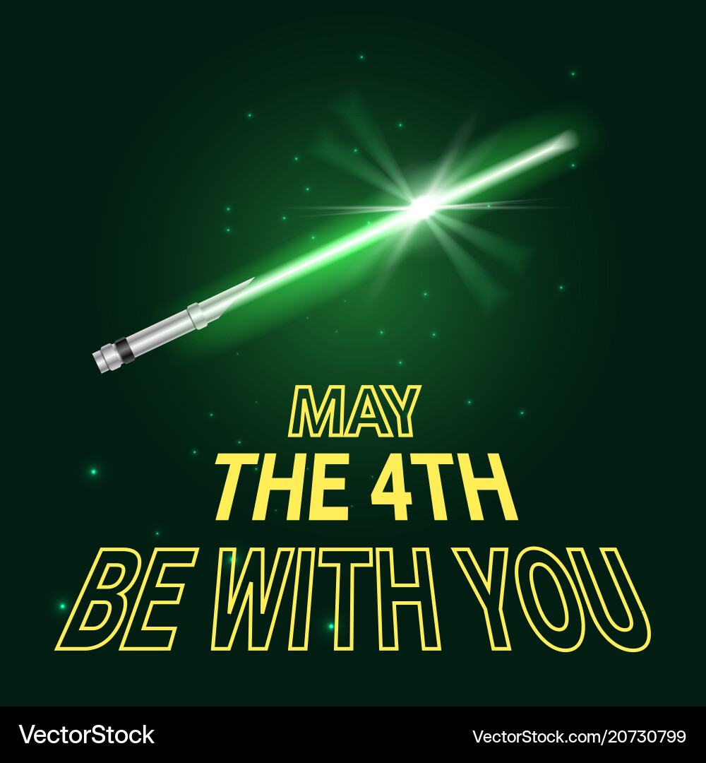 May the 4th Celebration Royalty Free Vector Image
