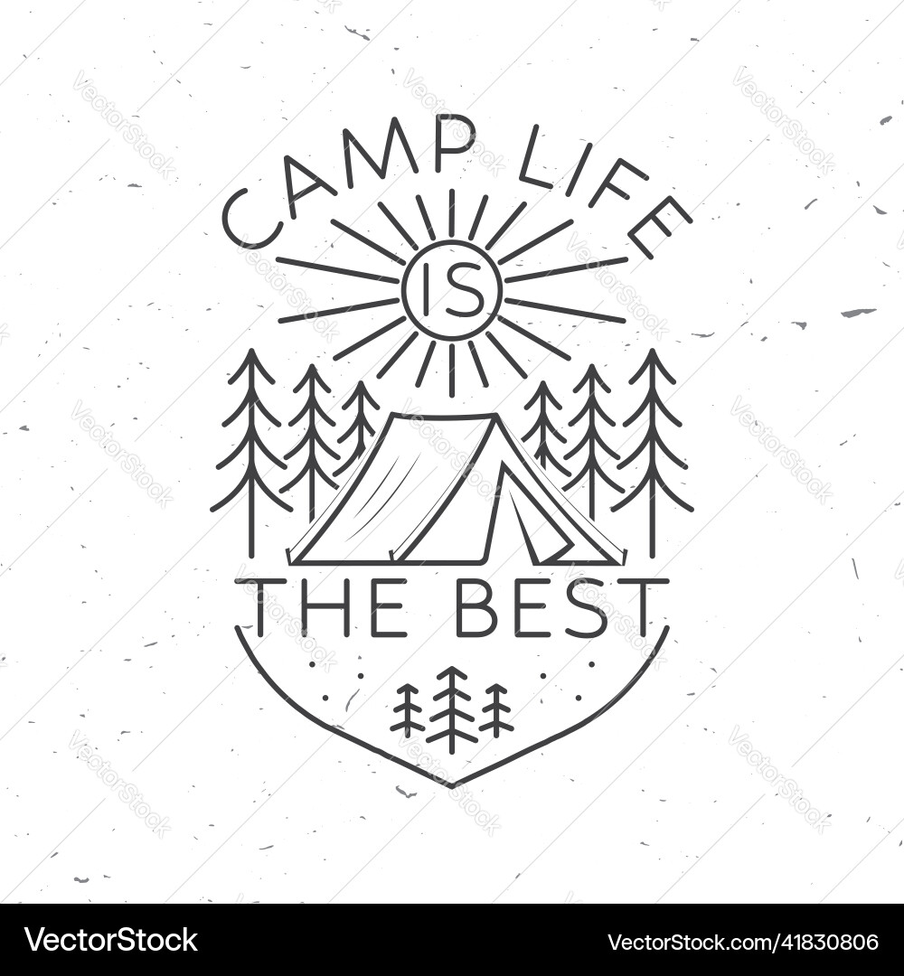 Camp life is the best concept Royalty Free Vector Image