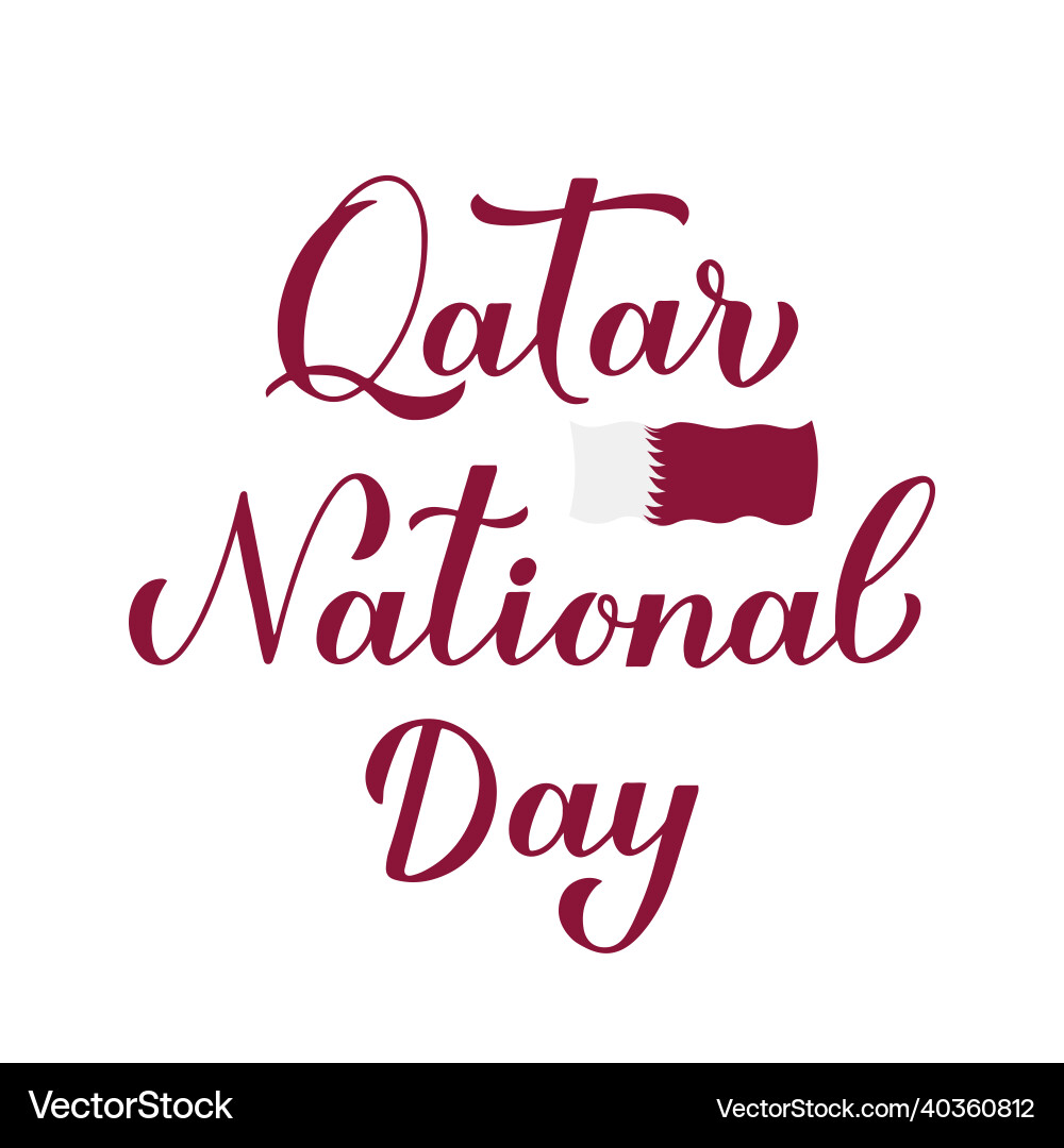 Qatar national day calligraphy hand lettering Vector Image