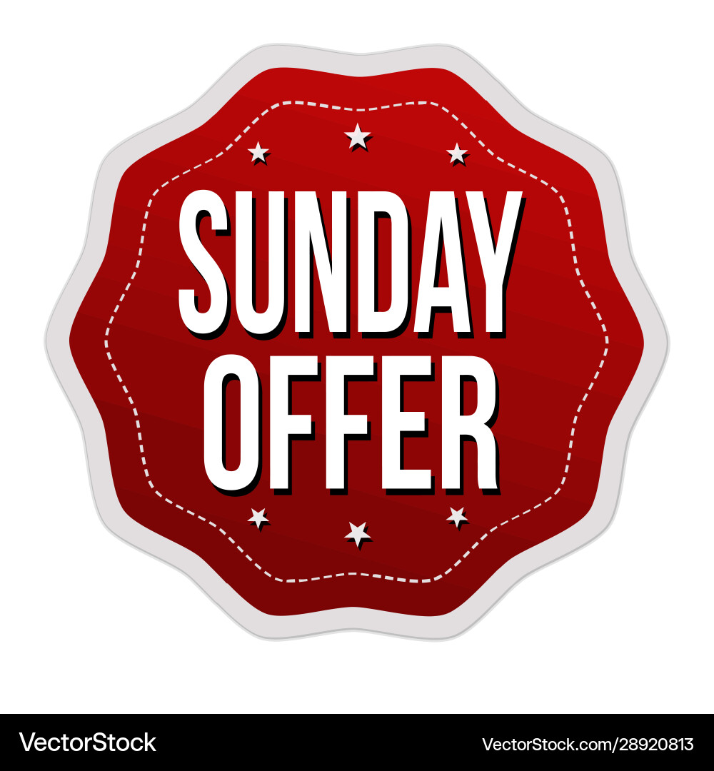 Sunday offer label or sticker Royalty Free Vector Image
