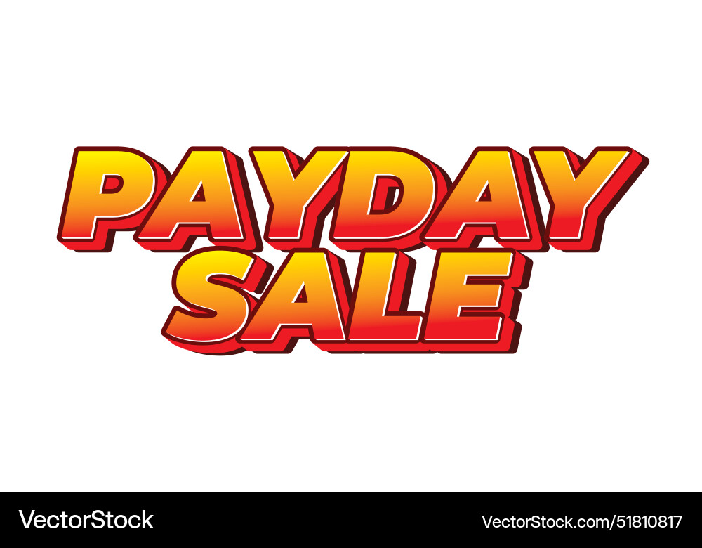 Payday sale text effect in 3d style with eye Vector Image