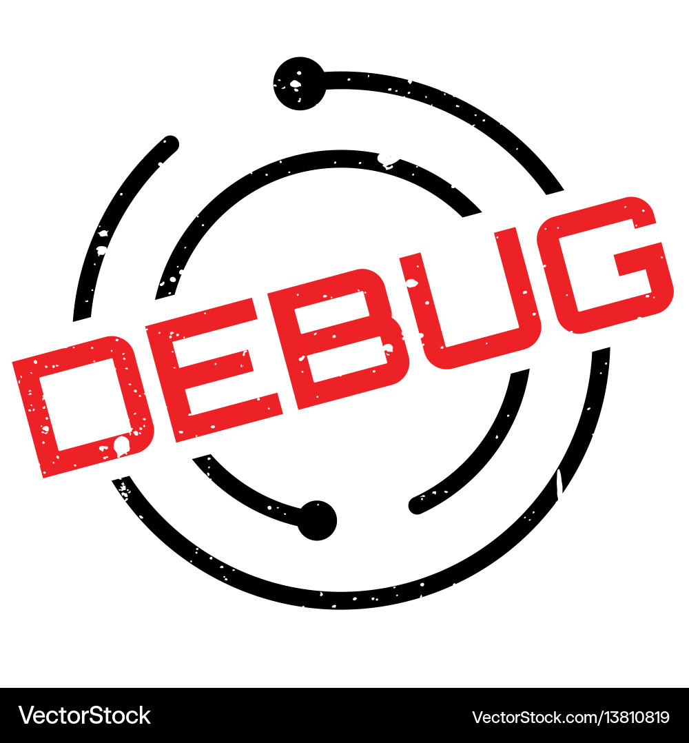 Debug rubber stamp Royalty Free Vector Image - VectorStock