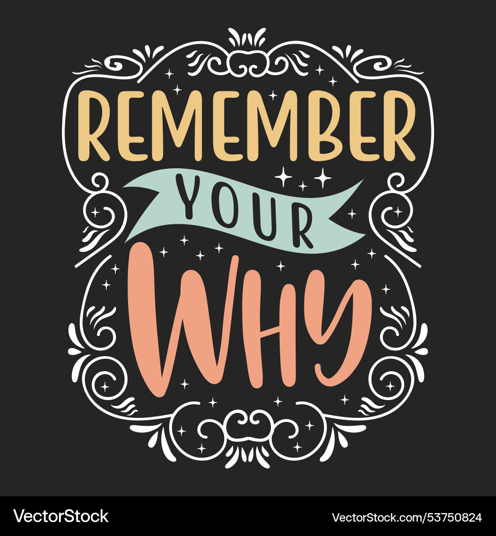 Remember your why fitness motivational quotes gym Vector Image