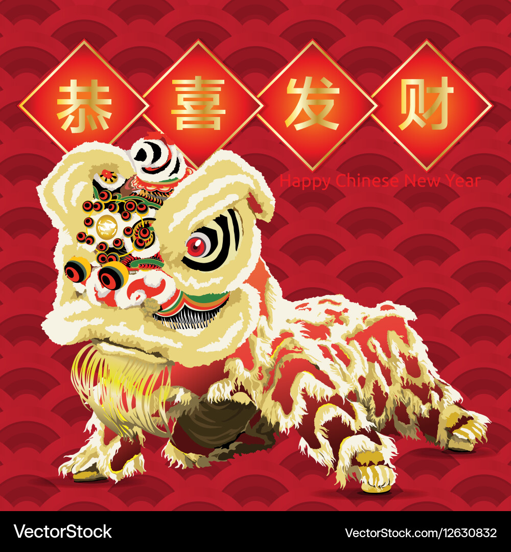 Chinese lion dance with blessing Royalty Free Vector Image