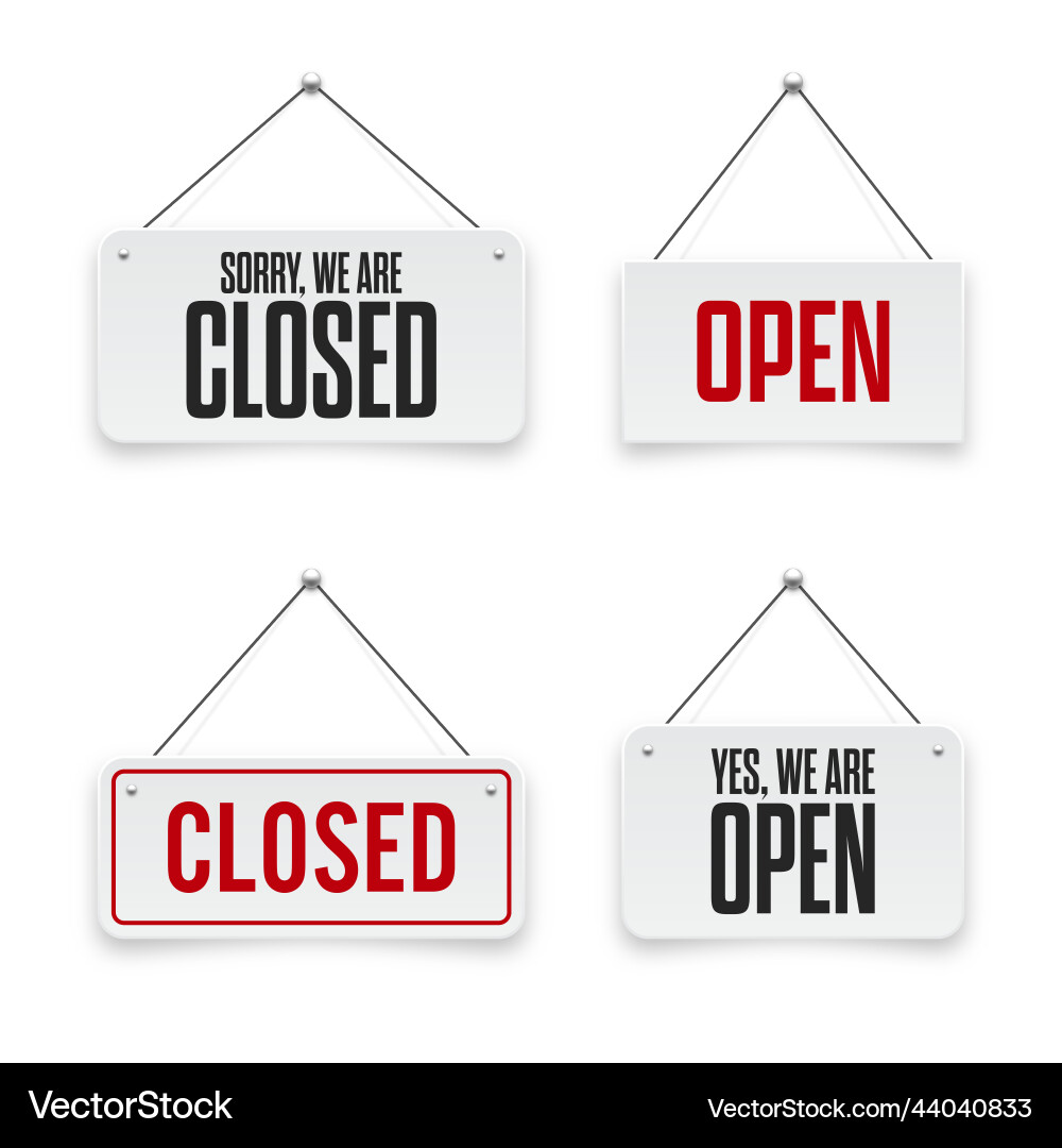 Realistic open or closed hanging signboards Vector Image