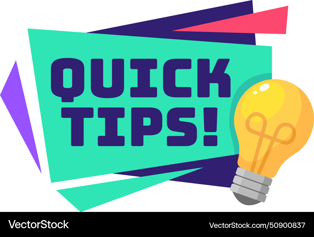 Quick tips label advice badge help banner Vector Image