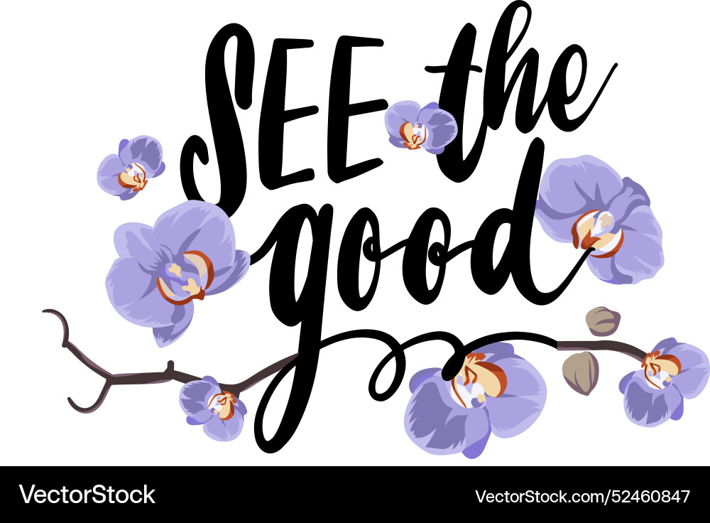 Positive lettering with flowers Royalty Free Vector Image