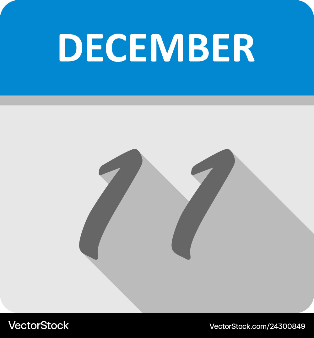 December 11th date on a single day calendar Vector Image