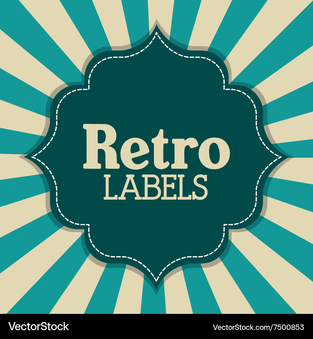 Retro label design Royalty Free Vector Image - VectorStock