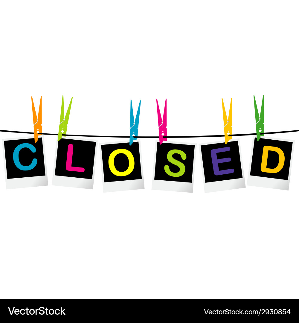 Colored closed sign Royalty Free Vector Image - VectorStock