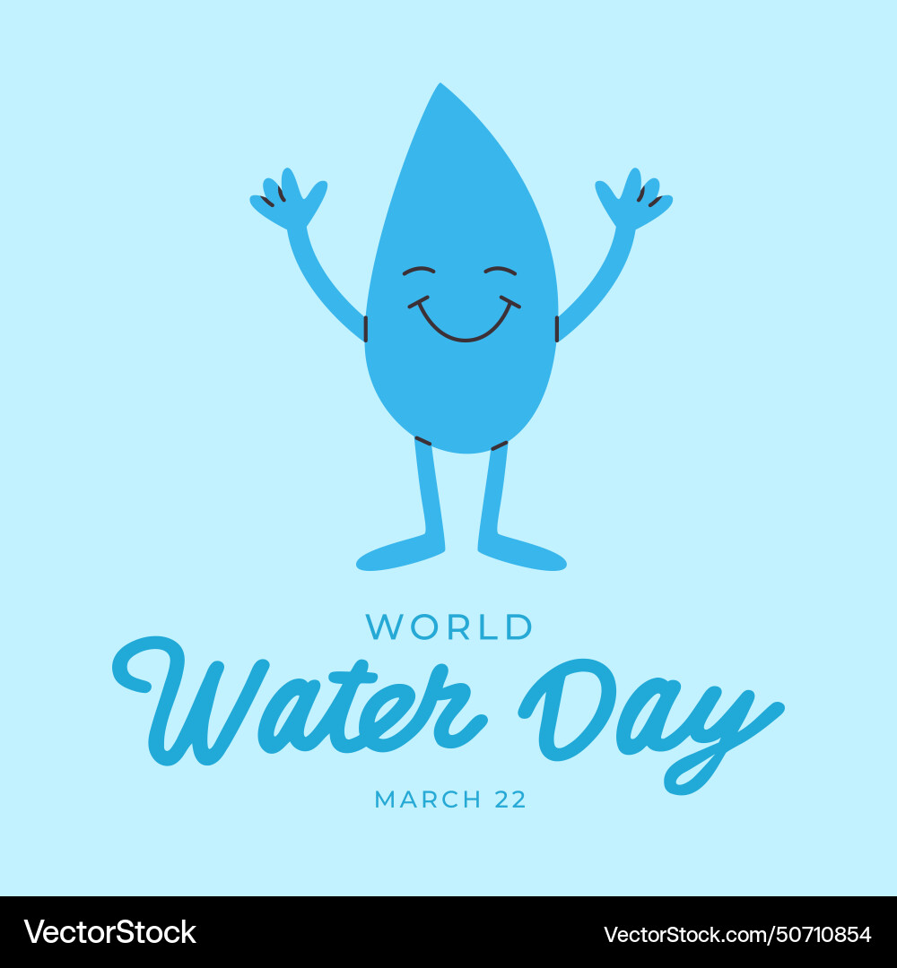 Water day poster Royalty Free Vector Image - VectorStock