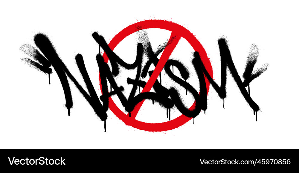 Crossed out nazism sprayed font graffiti Vector Image