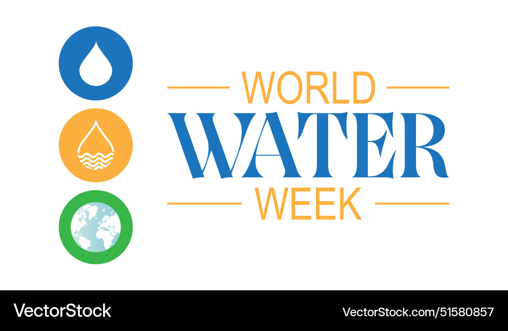 World water week Royalty Free Vector Image - VectorStock