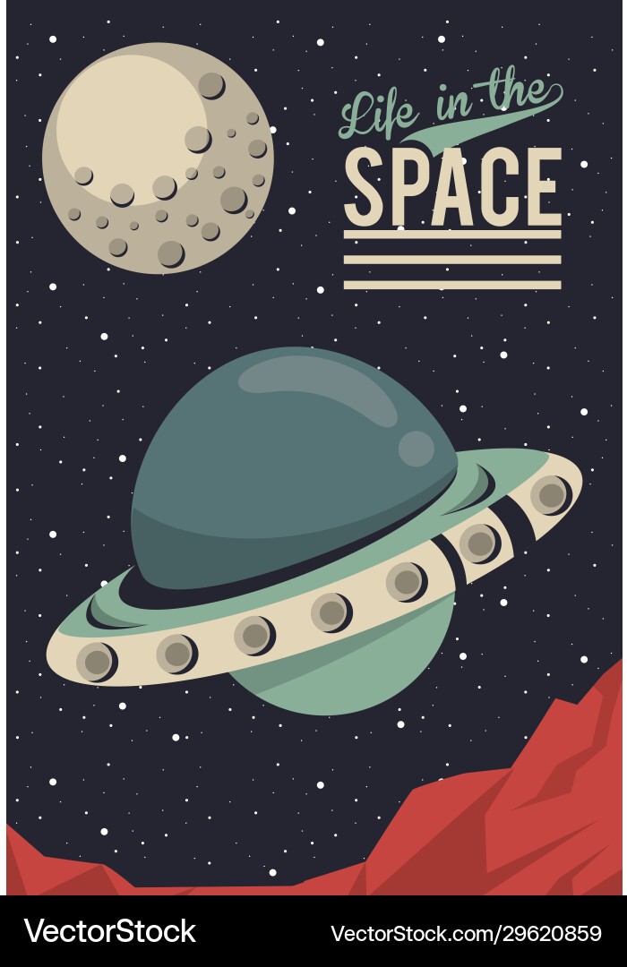 Life in space poster with ufo flying Royalty Free Vector