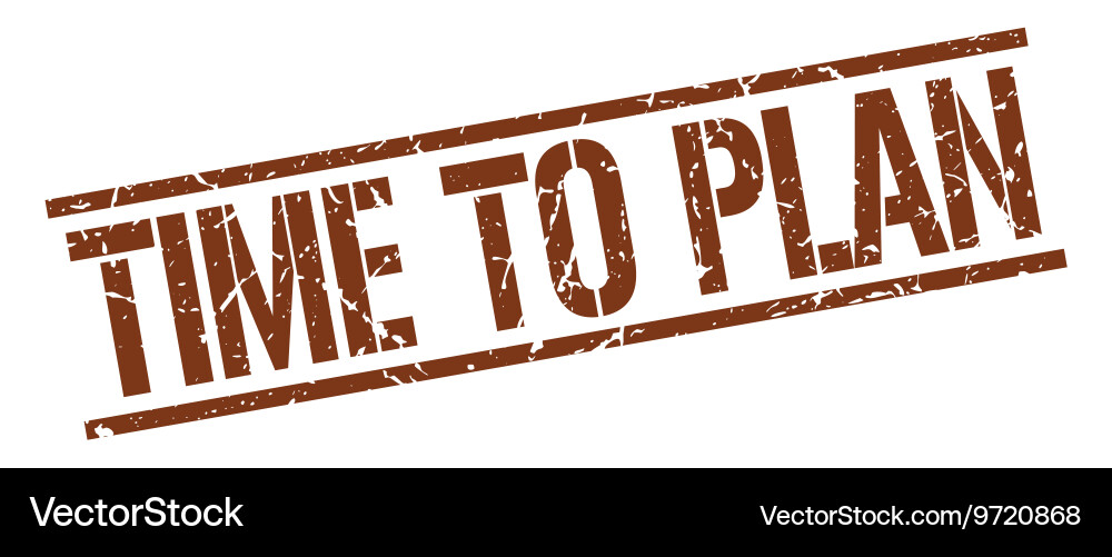 Time to plan stamp Royalty Free Vector Image - VectorStock