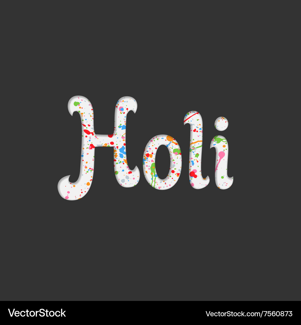 Holi word with painr stains Royalty Free Vector Image