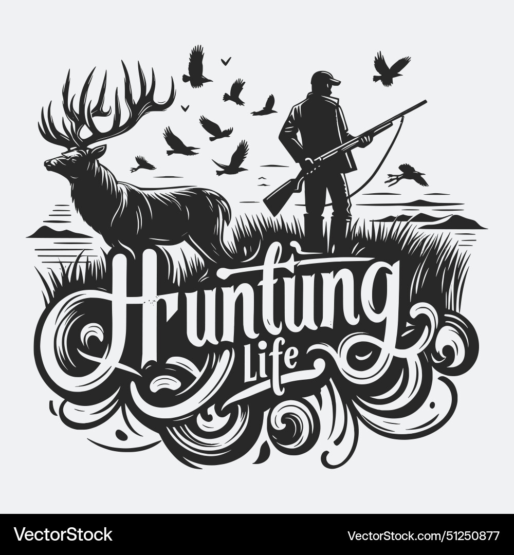 Hunting life svg silhouette file Royalty Free Vector Image