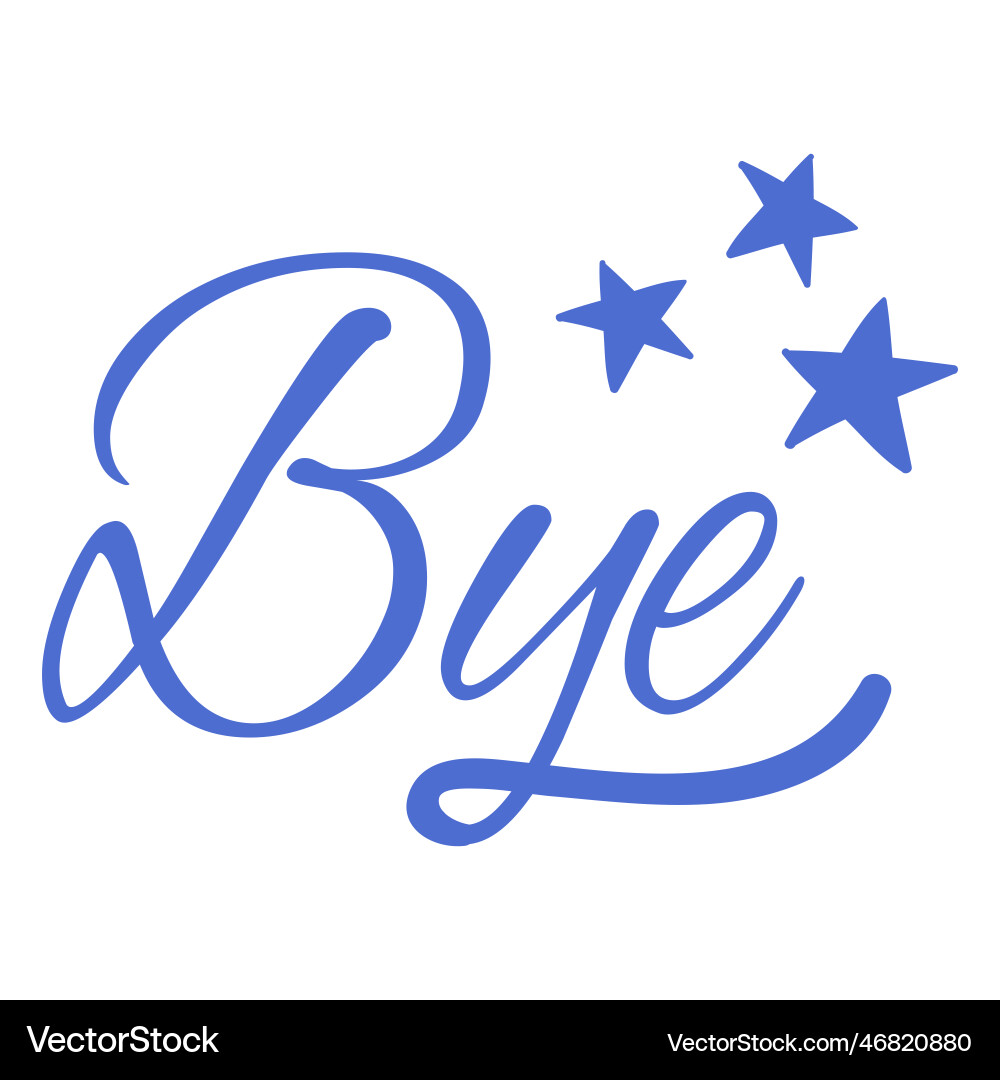 Bye Hand geschriebene Schrift Zitat Lizenzfreier Vektor