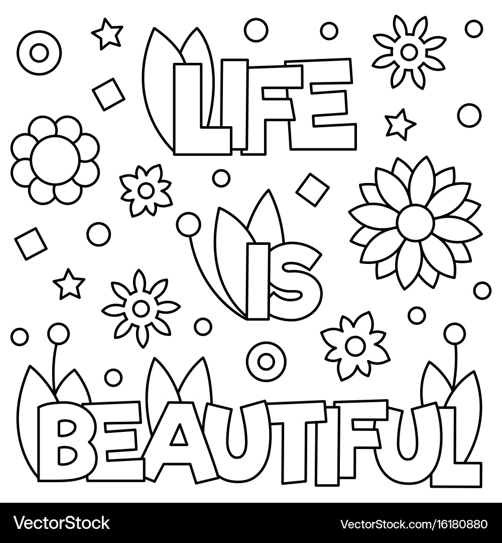 Life is beautiful coloring page Royalty Free Vector Image