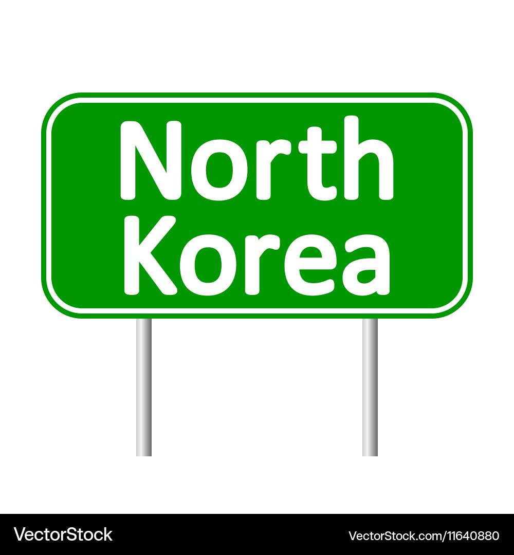 North korea road sign Royalty Free Vector Image