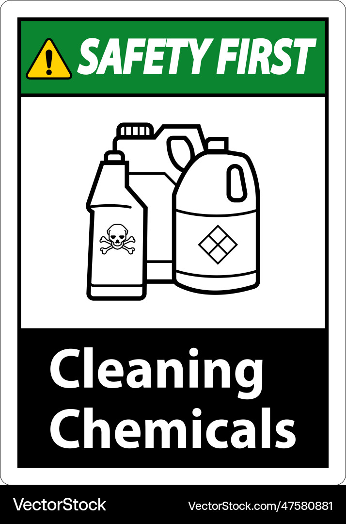 Safety first sign cleaning chemicals Royalty Free Vector