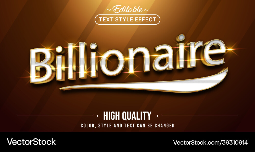 Editable text style effect - billionaire Vector Image