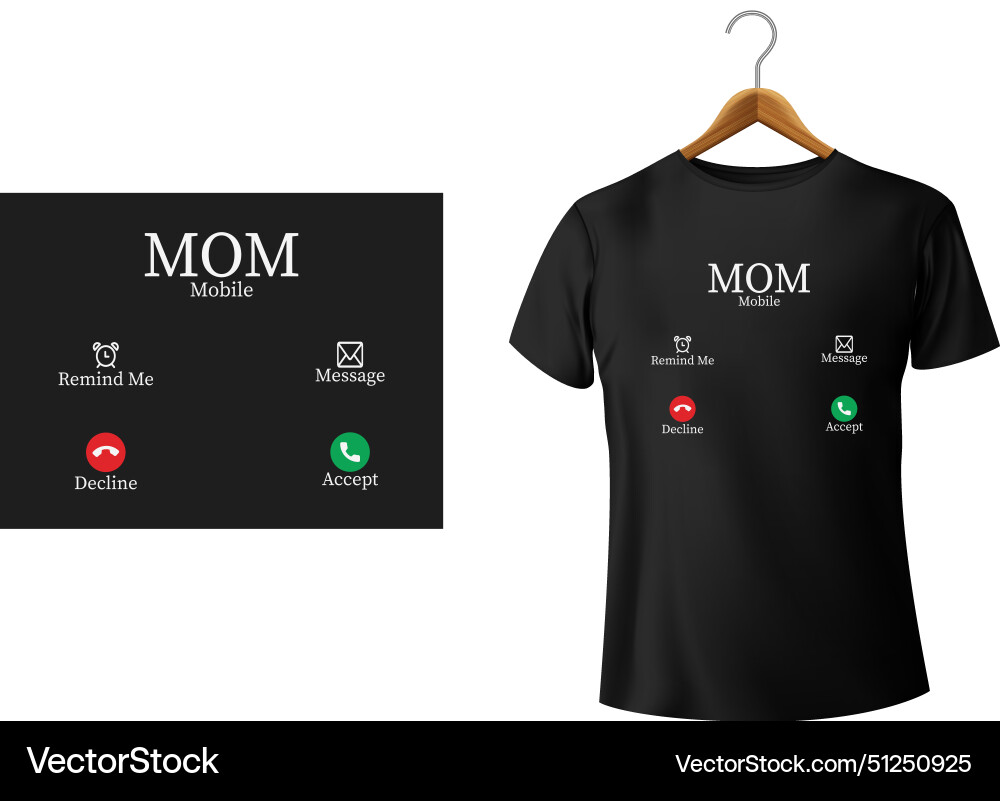 Mom calling concept for t shirt design Royalty Free Vector