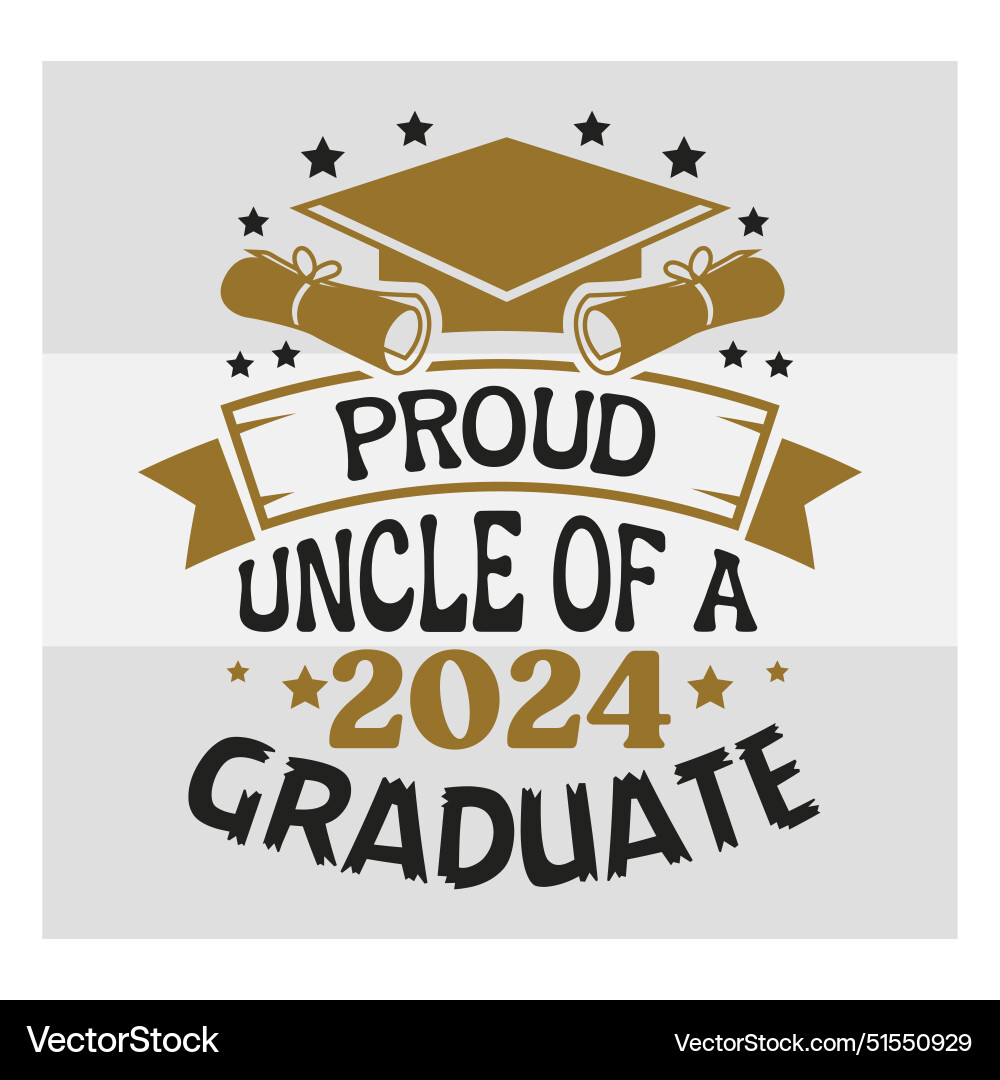 Proud uncle of a graduate svg proud uncle 2024 Vector Image