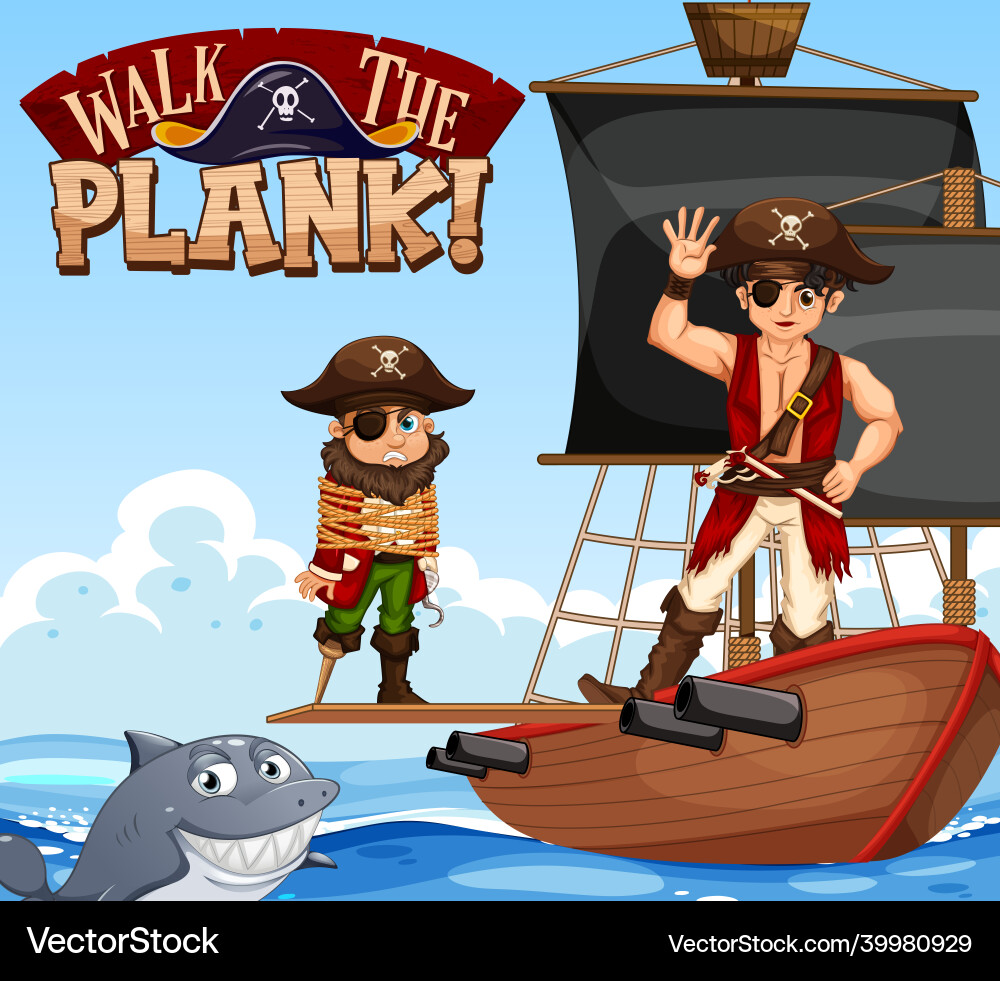 Walk the plank font banner with pirate cartoon Vector Image