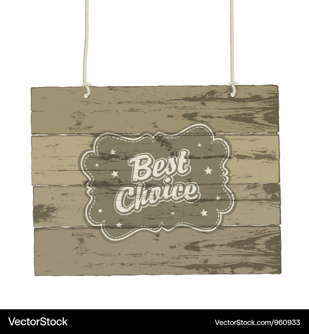 Rustic Wooden Sign Royalty Free Vector Image - VectorStock