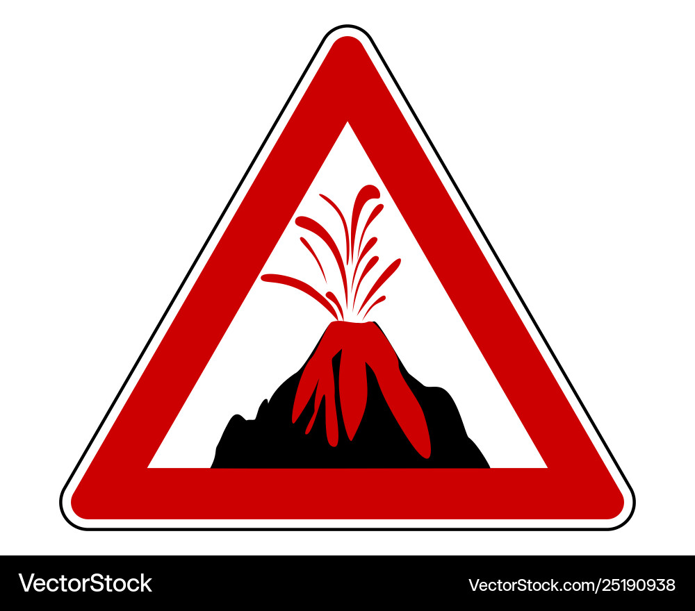 Traffic warning sign volcanic eruption Royalty Free Vector