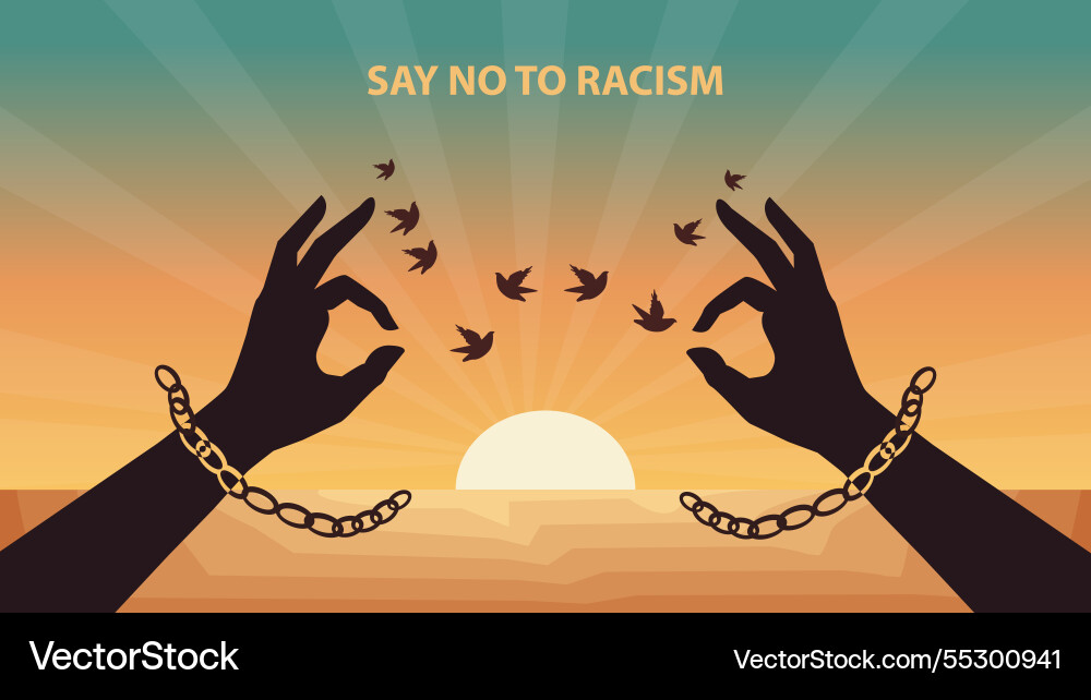 Say no to racism freedom and unity Royalty Free Vector Image