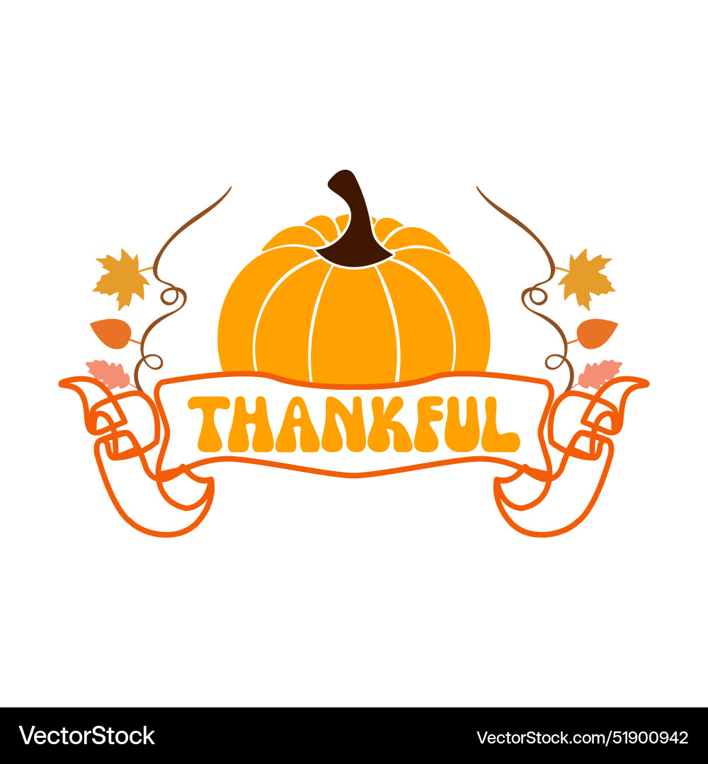 Thankful design Royalty Free Vector Image - VectorStock