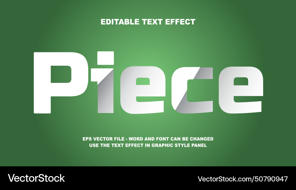 Editable text effect piece 3d template Royalty Free Vector