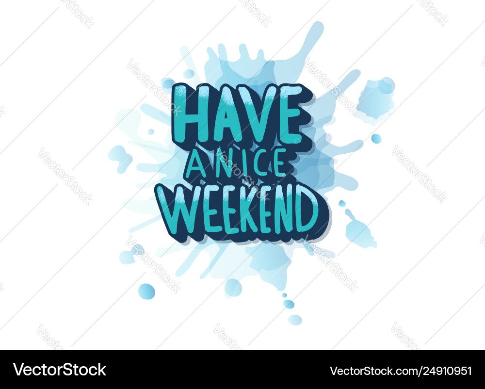 Have a nice weekend poster Royalty Free Vector Image