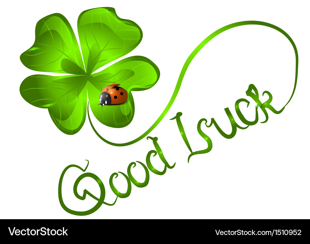 Good luck Royalty Free Vector Image - VectorStock