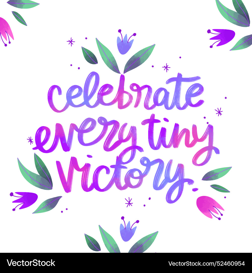 Positive lettering with flowers Royalty Free Vector Image
