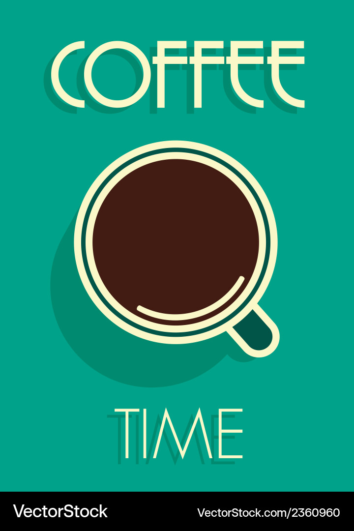 Coffee time Royalty Free Vector Image - VectorStock