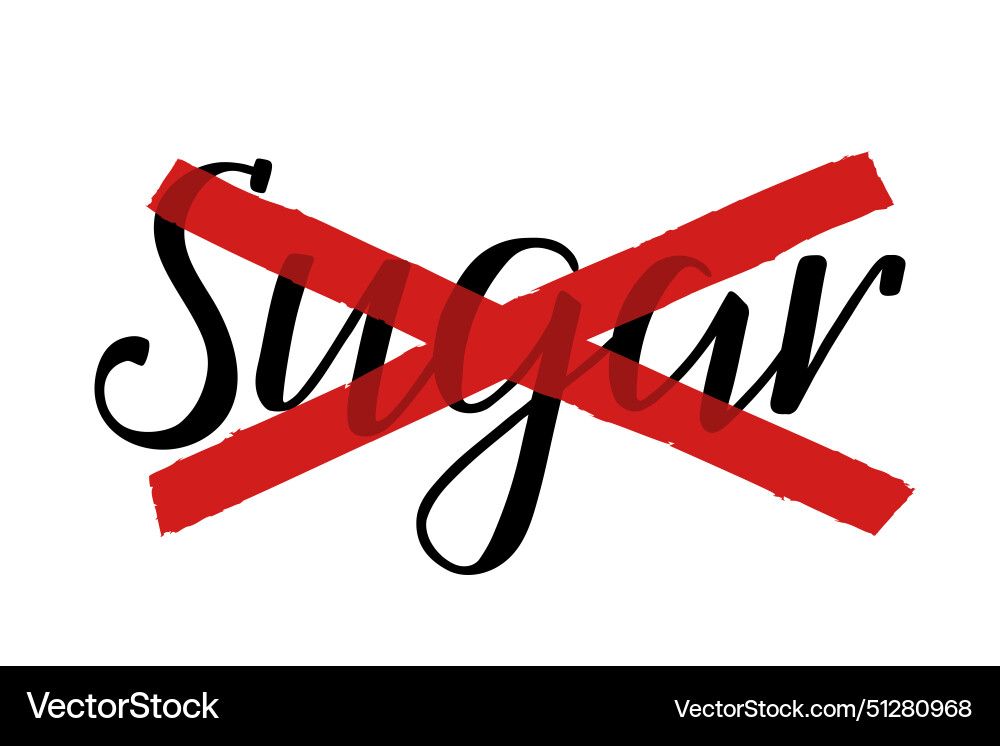 No sugar word is crossed out Royalty Free Vector Image