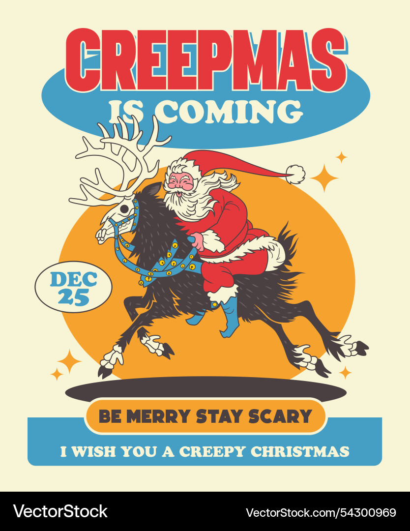 Creepmas is coming Royalty Free Vector Image - VectorStock