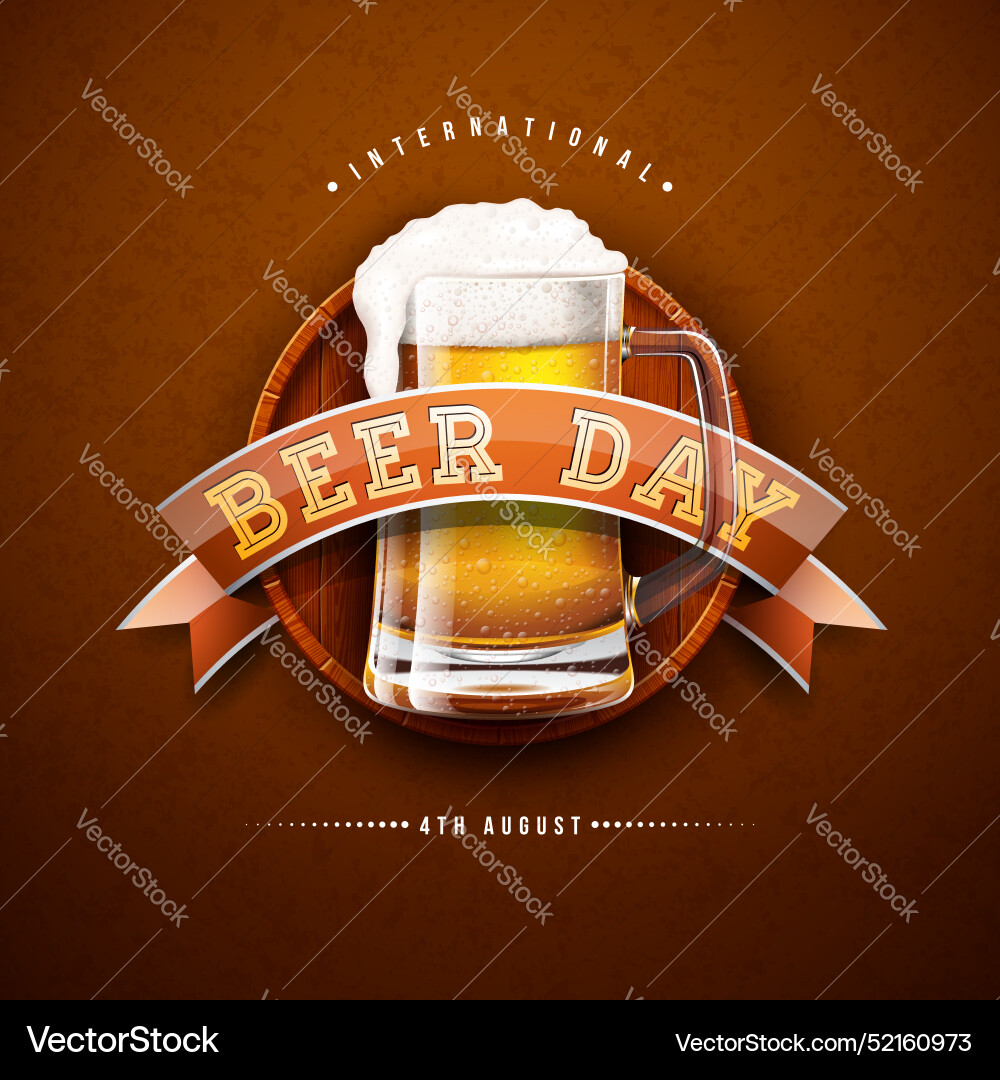 International beer day design with freshly tapped Vector Image
