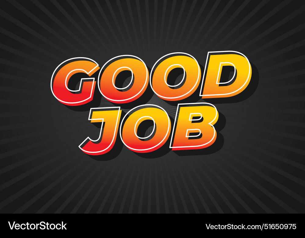 Good job text effect in 3d style and colors Vector Image