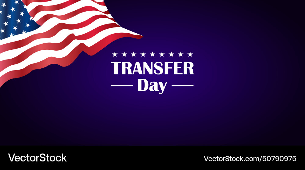 Transfer day a visual guide through beautiful Vector Image