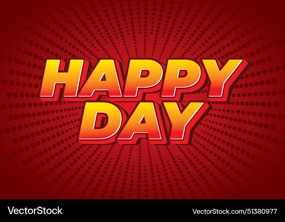 Happy Day Text Effekt im 3d Stil mit Auge Vektorbild