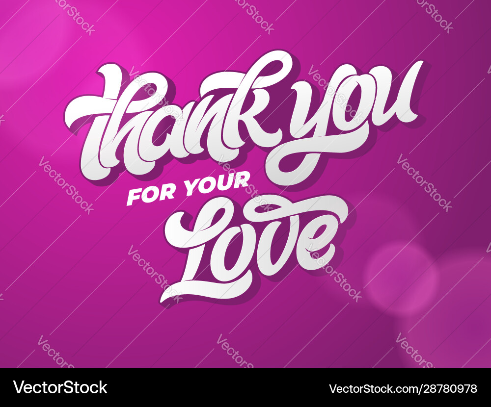 Thank for your love typography hand drawn Vector Image
