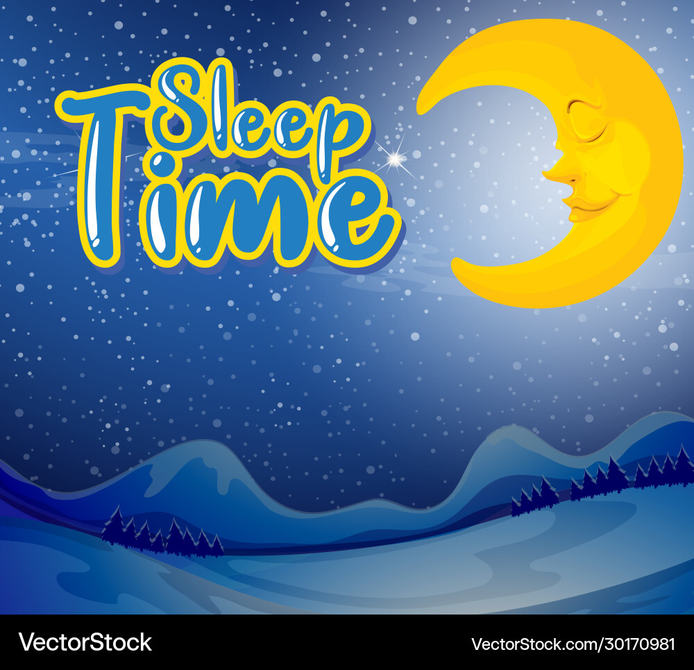Poster design for word sleep time with moon Vector Image