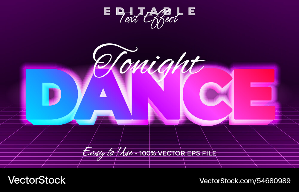 Tonight dance editable text style effect Vector Image