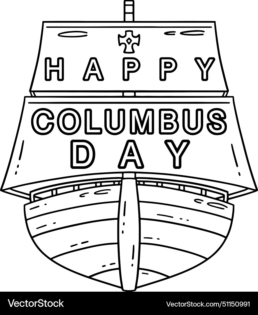 Happy columbus day on ship isolated coloring page Vector Image
